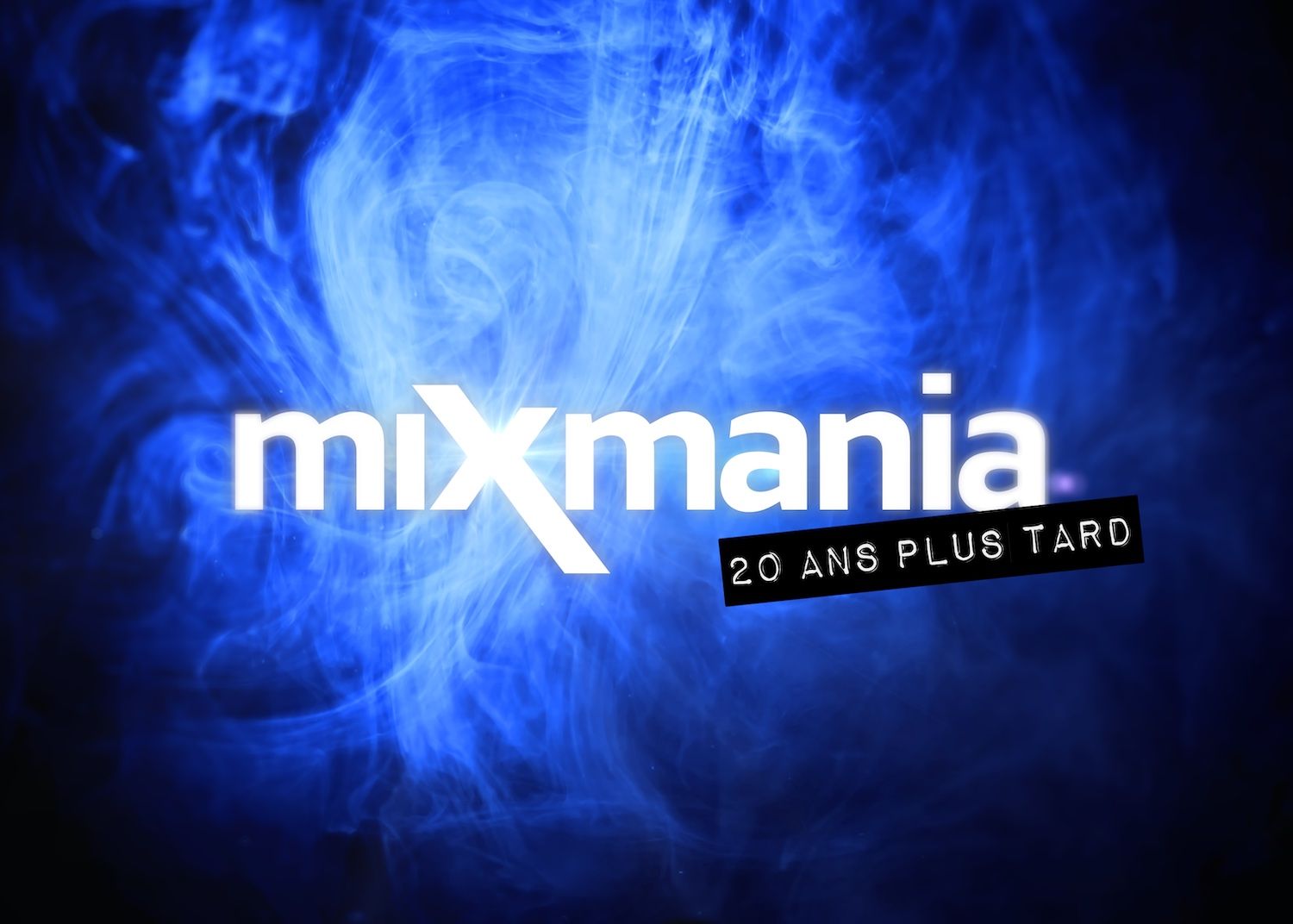 Mixmania aura son docu et c'est impossible de se retenir de chanter ...