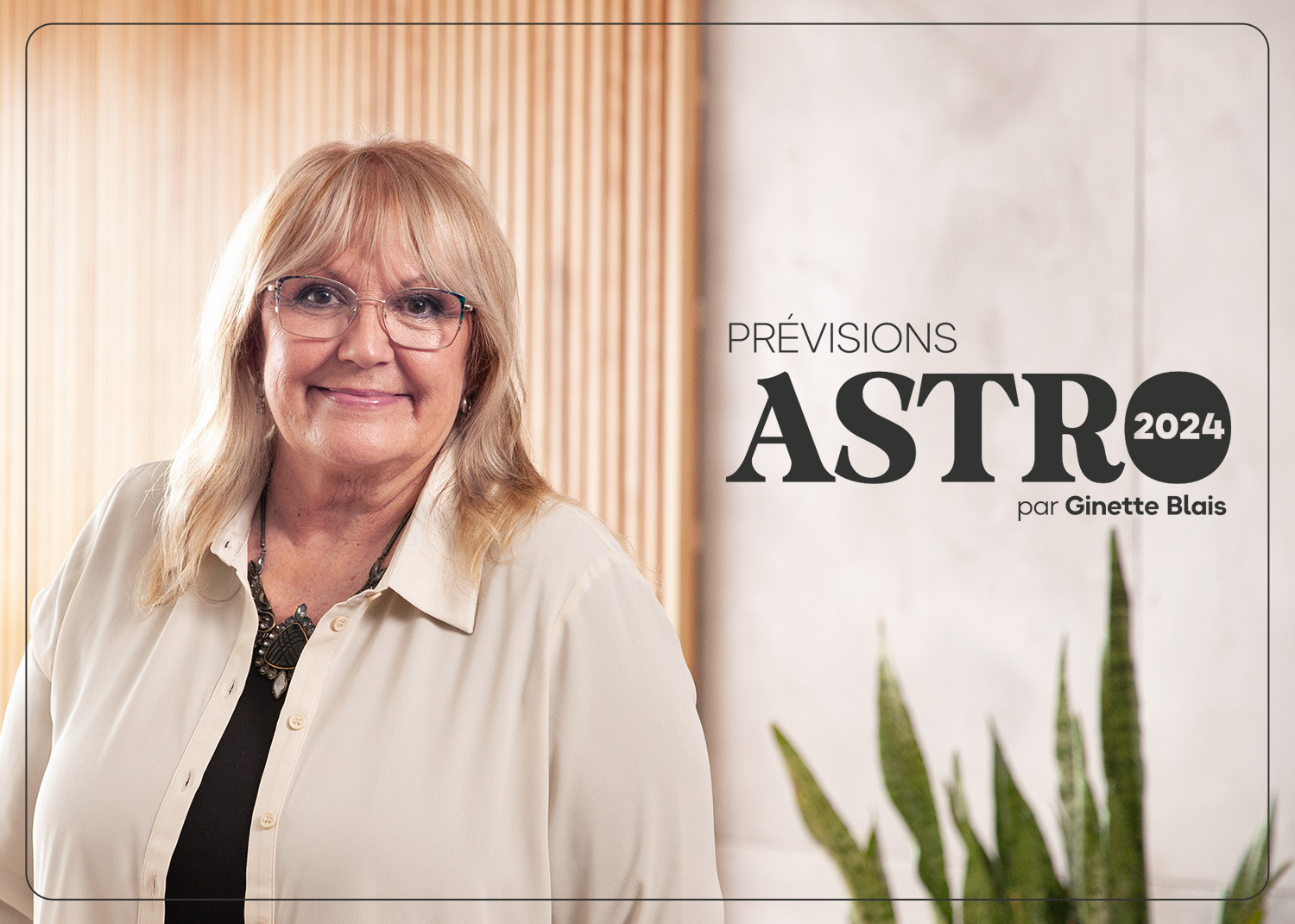 Prévisions Astro 2024 avec Ginette Blais