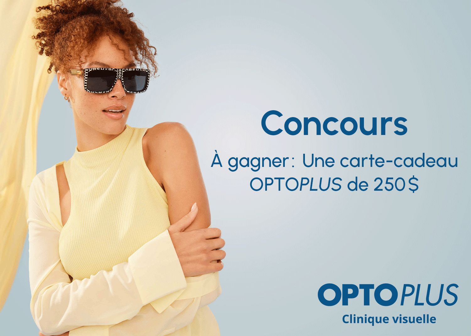 Concours: Habillez vos yeux chez OPTOPLUS